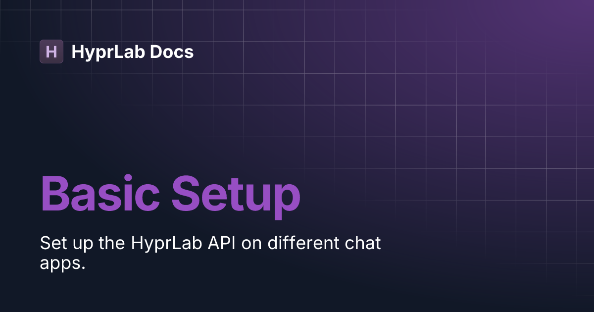 Basic Setup | HyprLab Docs