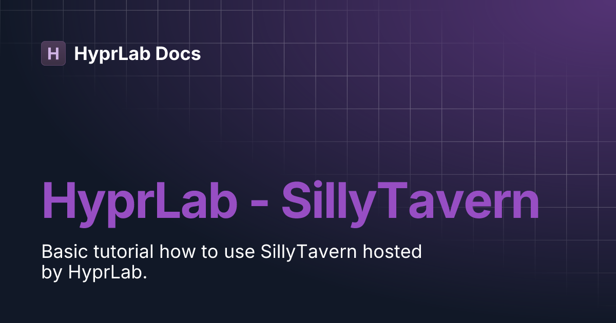 HyprLab - SillyTavern | HyprLab Docs