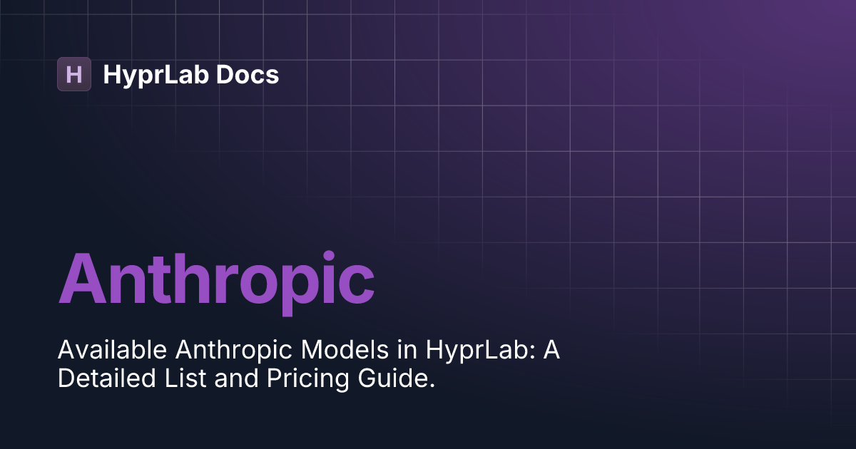 Anthropic | HyprLab Docs